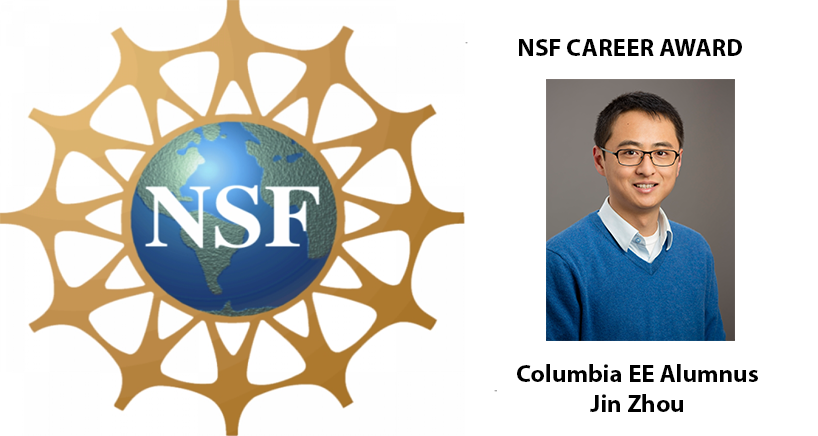 PhD Alumnus Jin Zhou Receives NSF Career Award | Electrical Engineering